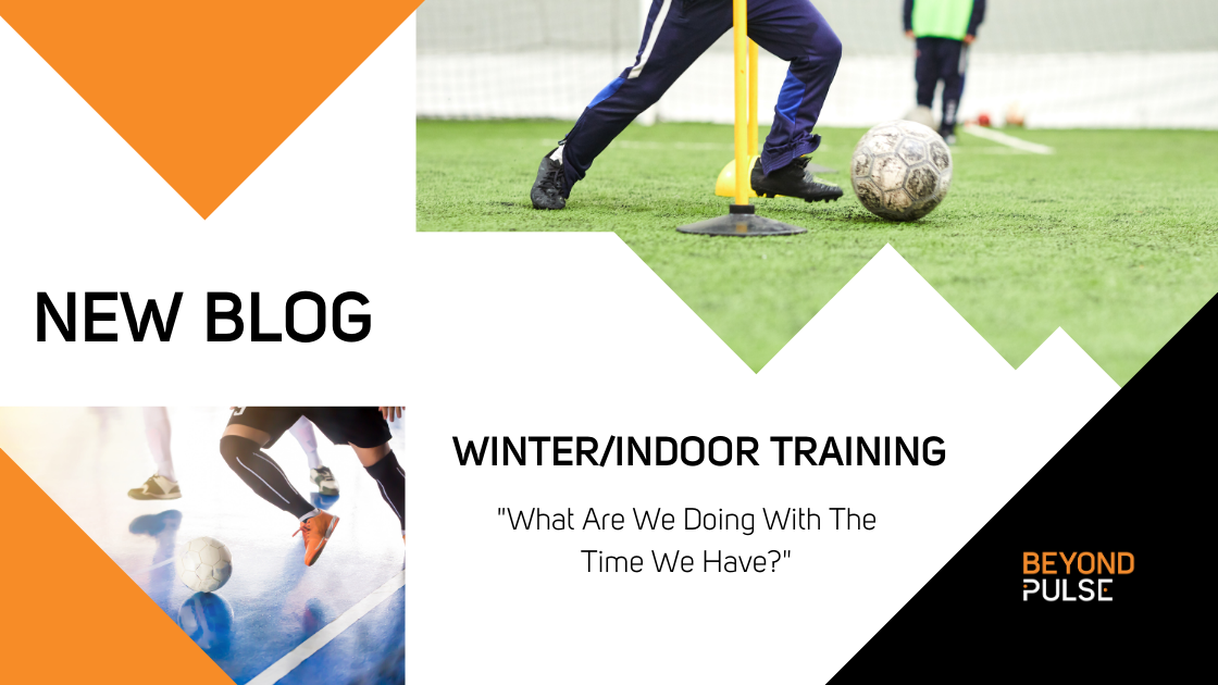 Winter Training - "What are we doing with the time we have?" - Beyond ...